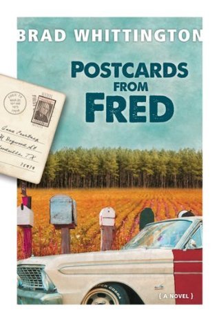 Postcards from Fred (The Fred Books, #4) by Brad Whittington | Goodreads