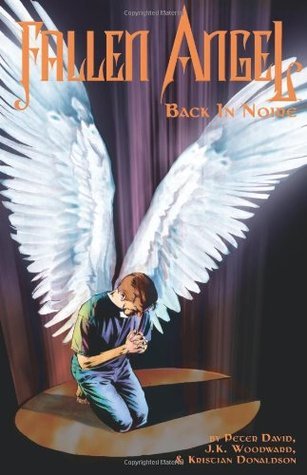 Fallen Angel Volume 3: Back In Noire by Peter David | Goodreads