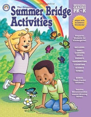 Summer Bridge Activities: Bridging Grades Prekindergarten to ...