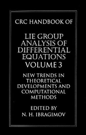 CRC Handbook of Lie Group Analysis of Differential Equations, Volume ...
