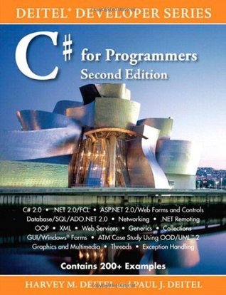 C# for Programmers (Deitel Developer Series) by Harvey M. Deitel | Goodreads
