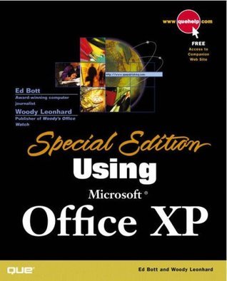 Special Edition Using Microsoft Office XP by Ed Bott | Goodreads