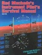 Rod Machado's Instrument Pilot's Survival Manual by Rod Machado | Goodreads