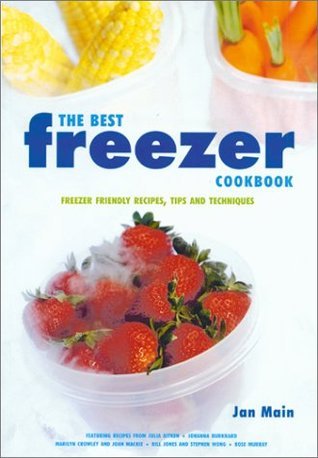 The Best Freezer Cookbook: Freezer Friendly Recipes, Tips and ...