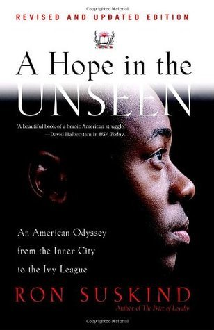 A Hope in the Unseen: An American Odyssey from the Inner City to the ...