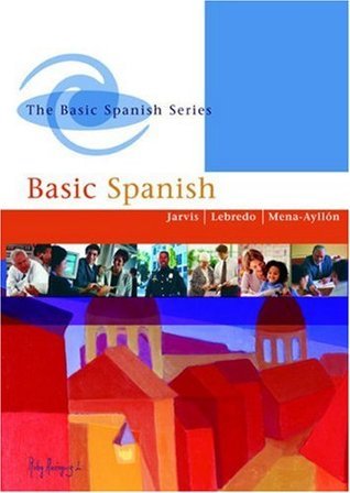 Basic Spanish (Basic Spanish Series) by Ana C. Jarvis | Goodreads