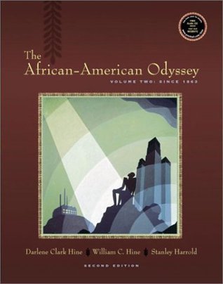The African American Odyssey, Volume 2: Since 1865 by Darlene Clark ...