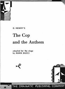 The Cop and the Anthem - play by Mark Bucci | Goodreads