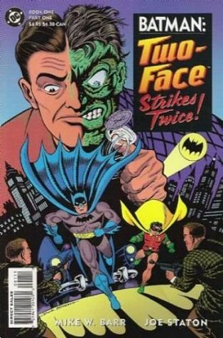 Batman: Two-Face: Strikes Twice! by Mike W. Barr | Goodreads