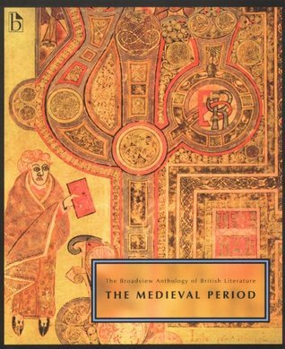 The Broadview Anthology of British Literature: Volume 1: The Medieval ...