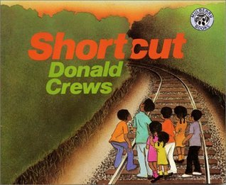 Shortcut by Donald Crews | Goodreads