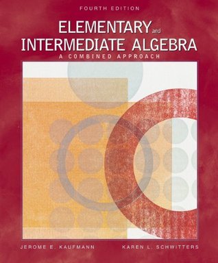 Elementary and Intermediate Algebra: A Combined Approach (with CD-ROM ...