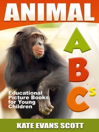 Animal ABC's : Educational Picture Books for Young Children by Kate ...