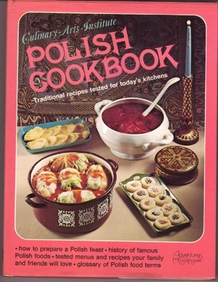 Polish Cookbook,Culinary Arts Institute by The Culinary Arts Institute ...