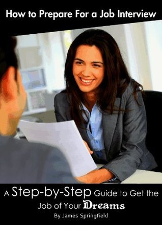How to Prepare for a Job Interview: A Step-by-Step Guide to Get the Job ...