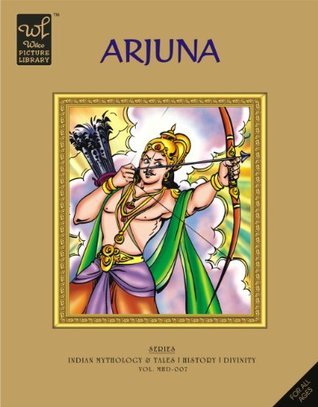 Arjuna (Wilco Picture Library) by Wilco Books | Goodreads