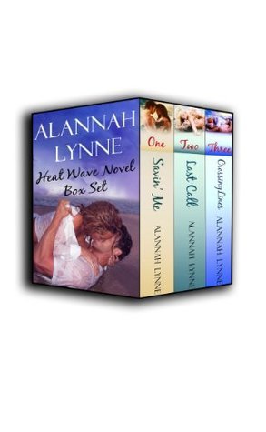 Heat Wave Series Box Set (Heat Wave, #1-3) by Alannah Lynne | Goodreads