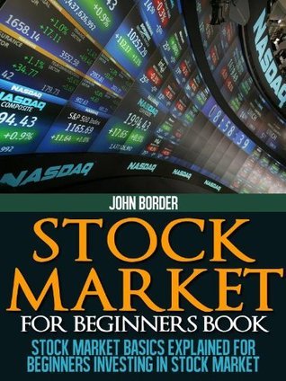 Stock Market For Beginners Book: Stock Market Basics Explained for ...