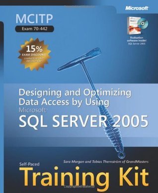 MCITP Self-Paced Training Kit (Exam 70-442): Designing and Optimizing ...