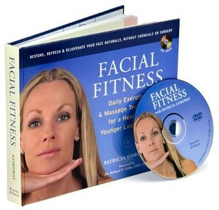 Facial Fitness: Daily Exercise & Massage Techniques for a Healthier ...