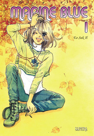 Marine Blue, Tome 1 by Suk-Il Eo | Goodreads