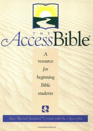 The Access Bible, New Revised Standard Version with Apocrypha by Gail R. O'Day | Goodreads