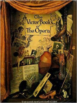 The Victor Book of the Opera by Henry Simon | Goodreads