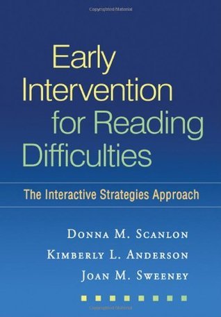 Early Intervention for Reading Difficulties: The Interactive Strategies ...