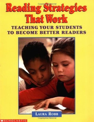Reading Strategies That Work: Teaching Your Students To Become Better ...