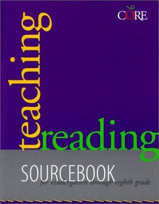 Teaching Reading Sourcebook: Sourcebook for Kindergarten Through Eight ...