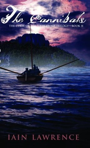 The Cannibals by Iain Lawrence | Goodreads