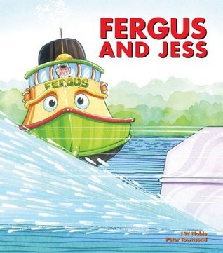 Fergus and Jess (Fergus Ferry, #23) by J.W. Noble | Goodreads