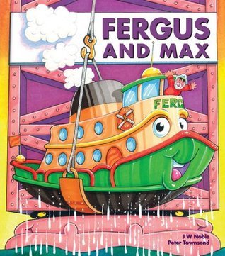 Fergus and Max (Fergus Ferry, #15) by J.W. Noble | Goodreads