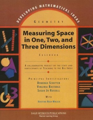Measuring Space in One, Two and Three Dimensions Casebook: Geometry by ...