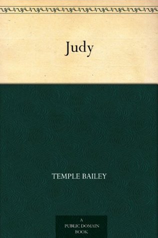 Judy by Temple Bailey | Goodreads
