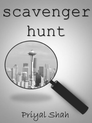 Scavenger Hunt by Priyal Shah | Goodreads