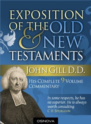 Gill's Bible Commentary by John Gill | Goodreads