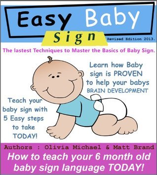 ‘Easy’ Baby Sign. How To Teach Your 6 month old Baby Sign language ...