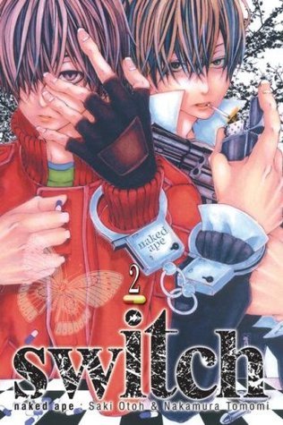 Switch, Vol. 2 by Otoh Saki | Goodreads