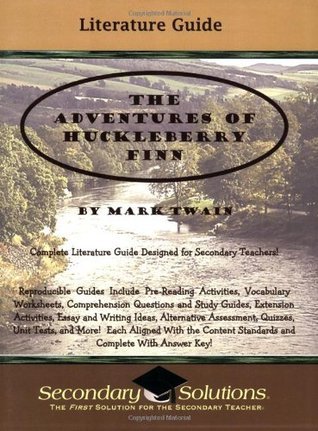 The Adventures of Huckleberry Finn by Mark Twain: Complete Literature ...