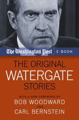 The Original Watergate Stories (Kindle Single) by The Washington Post ...