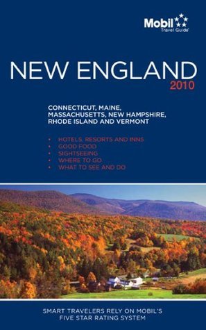 New England Regional Guide 2010 (Mobil Travel Guide) by Mobil | Goodreads