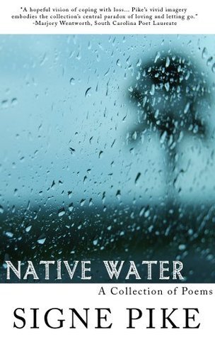 Native Water by Signe Pike | Goodreads