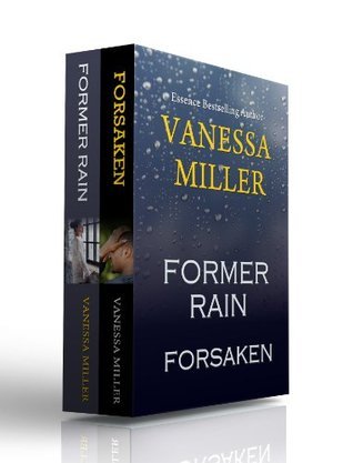 Former Rain / Forsaken (Rain #1; Forsaken, #1) by Vanessa Miller ...