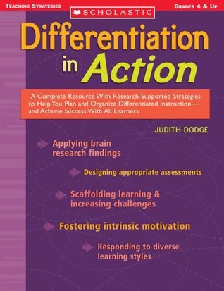 Differentiation in Action: A Complete Resource With Research-Supported ...
