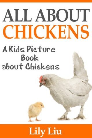 Children's Book About Chickens: A Kids Picture Book About Chickens with ...