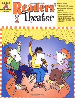 Readers Theater, Grade 2 by Evan-Moor Educational Publishing | Goodreads