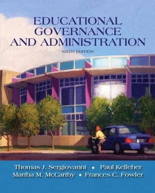 Educational Governance and Administration by Thomas J. Sergiovanni ...