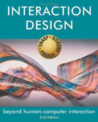 Interaction Design: Beyond Human-Computer Interaction by Yvonne Rogers | Goodreads