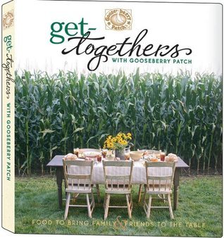 Get-Togethers with Gooseberry Patch Cookbook by Gooseberry Patch ...